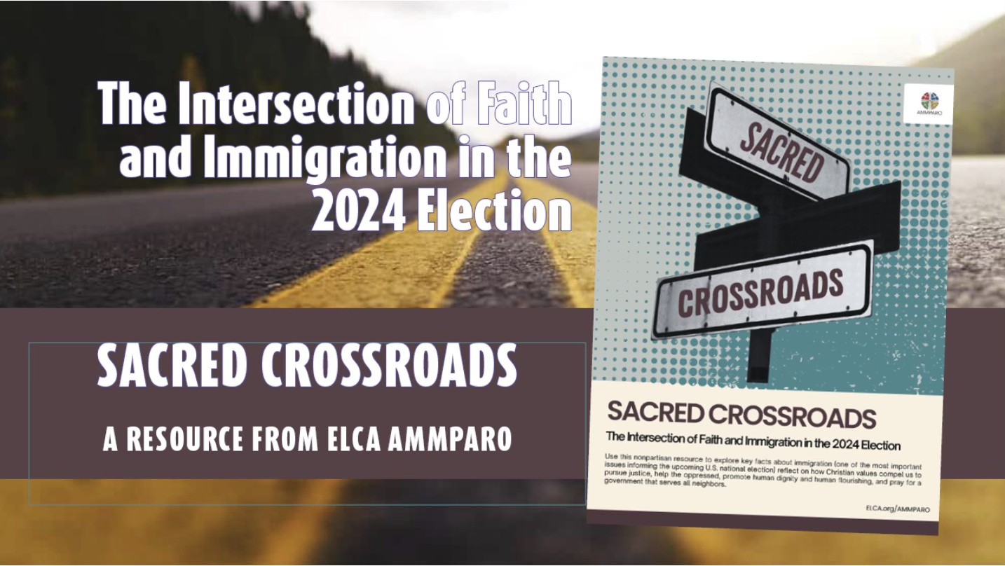 Sacred Crossroads: The Intersection of Faith and Immigration | Lutheran ...